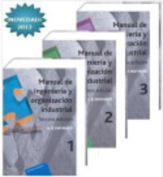 MANUAL DE INGENIERÍA Y ORGANIZACIÓN INDUSTRIAL (3ª EDICION) | | REVERTE ...