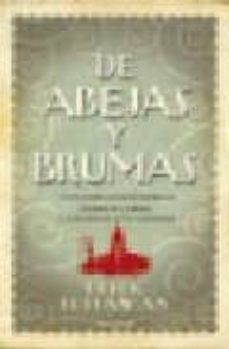 DE ABEJAS Y BRUMAS | Erick Setiawan | Segunda mano | EDICIONES B, S.A ...