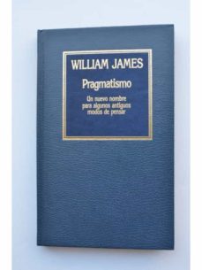 PRAGMATISMO. UN NUEVO HOMBRE PARA ALGUNOS ANTIGUOS MODOS DE PENSAR | | Orbis | Casa del Libro