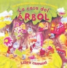 LA CASA DEL ARBOL (LIBRO CARRUSEL) | Varios autores | TODOLIBRO ...