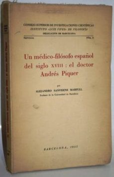 UN MÉDICO-FILÓSOFO ESPAÑOL DEL SIGLO XVIII: EL DOCTOR ANDRÉS PIQUER ...