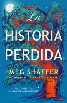 LA HISTORIA PERDIDA | Meg Shaffer | STEFANO BOOKS | Casa del Libro