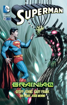 SUPERMAN: BRAINIAC | Geoff Johns | Casa del Libro