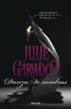 DANZA DE SOMBRAS | Julie Garwood | EDICIONES B, S.A. | Casa del Libro