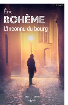 L’INCONNU DU BOURG | Casa del Libro