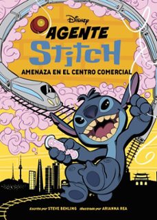 AGENTE STITCH 3. AMENAZA EN EL CENTRO COMERCIAL | Casa del Libro