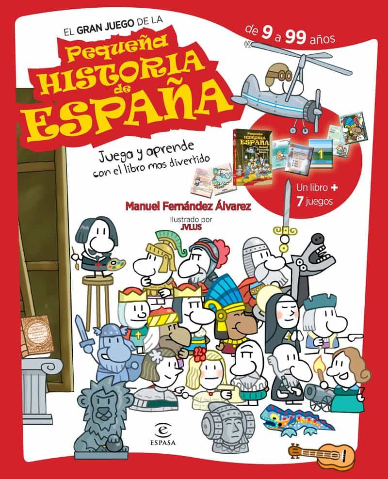 EL GRAN JUEGO DE LA PEQUEÑA HISTORIA DE ESPAÑA | MANUEL FERNANDEZ ...