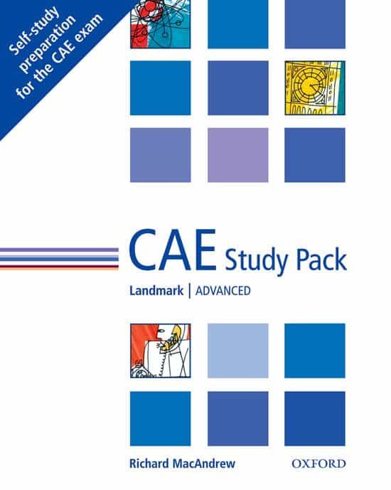 CAE STUDY PACK (WITH 2 AUDIO CDS) SELF STUDY PREPARATION FOR THE CAE ...