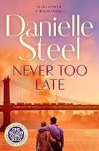 NEVE TOO LATE | Danielle Steel | PAN MACMILLAN | Casa del Libro
