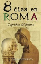 OCHO DÍAS EN ROMA | | EDICIONES PROUST | Casa del Libro