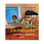 UN BARQUITO CON OLOR A SANDALO | | PANAMERICANA | Casa del Libro Colombia