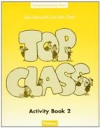 TOP CLASS ACTIVITY BOOK 2 PRIMARY con ISBN 9780194321310 | Casa del Libro