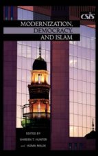 MODERNIZATION DEMOCRACY AND ISLAM | | Praeger | Casa del Libro