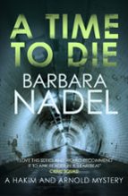 A TIME TO DIE | BARBARA NADEL | ALLISON & BUSBY | Casa del Libro