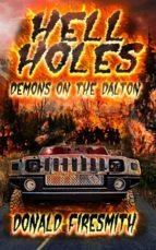 HELL HOLES | | Donald Firesmith | Casa del Libro