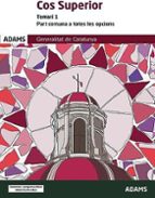 COS SUPERIOR, PART COMUNA A TOTES LES OPCIONS, GENERALITAR DE CAT ...