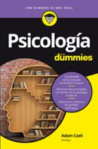 PSICOLOGÍA PARA DUMMIES | Adam Cash | Casa del Libro