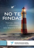 NO TE RINDAS | Varios autores | ANGELS FORTUNE EDITIONS | Casa del ...