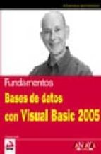 BASES DE DATOS CON VISUAL BASIC 2005 (ANAYA MULTIMEDIA / WROX) | WILLIS THEARON | Segunda mano ...