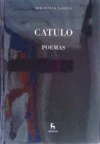 CATULO. POEMAS | | Editorial Gredos | Casa del Libro