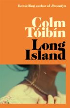 LONG ISLAND | Colm Tóibín | TAYLOR & FRANCIS | Casa del Libro