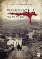 MEMORIAS DE UNA ISLA SIN MEMORIA | | DAURO EDICIONES | Casa del Libro ...
