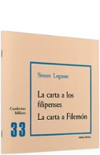 CARTA A LOS FILIPENSES, LA LA CARTA DE FILEMON | Simon Legasse ...
