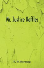 MR JUSTICE RAFFLES | | Alpha Editions | Casa del Libro