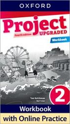 PROJECT 2. WORKBOOK 4ª EDITION UPGRADED con ISBN 9780194089050 | Casa del Libro