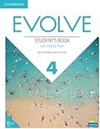 EVOLVE LEVEL 4 STUDENT S BOOK WITH DIGITAL PACK con ISBN 9781009237550 ...
