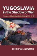 YUGOSLAVIA IN THE SHADOW OF WAR | | Cambridge University Press | Casa ...