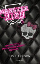 MONSTER HIGH | Lisi Harrison | Casa del Libro