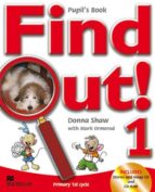 FIND OUT 1 STUDENT´S BOOK PACK (SONGS CD+CDR) con ISBN 9781405078160 ...