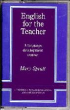 ENGLISH FOR THE TEACHER: A LANGUAGE DEVELOPMENT COURSE: CASSETTE SET ...