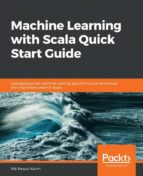 MACHINE LEARNING WITH SCALA QUICK START GUIDE | | Packt Publishing | Casa del Libro