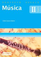 MUSICA II ESO (PROYECTO ESCALA) | | EVEREST | Casa del Libro Colombia