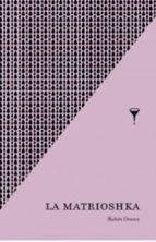 LA MATRIOSHKA | | ANGOSTA | Casa del Libro Colombia