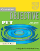 OBJECTIVE PET. STUDENT S BOOK con ISBN 9780521805780 | Casa del Libro