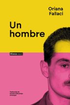 UN HOMBRE | Oriana Fallaci | Alianza Editorial | Casa del Libro Colombia