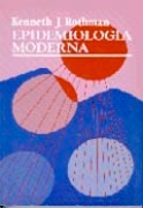 EPIDEMIOLOGIA MODERNA | KENNETH ROTHMAN | Casa del Libro