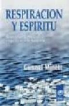 RESPIRACION Y ESPIRITU | GUNNEL MINETT | Casa del Libro