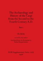 THE ARCHAEOLOGY AND HISTORY OF THE CARPI FROM THE SECOND TO THE FOURTH ...