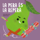 LA PERA ES LA REPERA | Vivim del Cuentu | Edicions Baula | Casa del ...