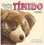 OSITO SE SIENTE TIMIDO | Varios autores | Casa del Libro