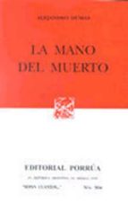 LA MANO DEL MUERTO | Alexandre Dumas | PORRUA | Casa del Libro Colombia