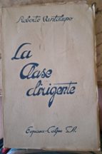 LA CLASE DIRIGENTE. | | Espasa Calpe. | Casa del Libro