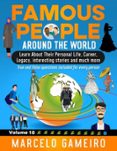 FAMOUS PEOPLE AROUND THE WORLD. VOLUME 10B | Casa del Libro
