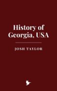 HISTORY OF GEORGIA, USA | Casa del Libro