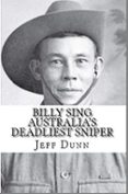 BILLY SING : AUSTRALIA'S DEADLIEST SNIPER | Casa del Libro