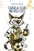CHARLA CON MR BIGOTES | Casa del Libro